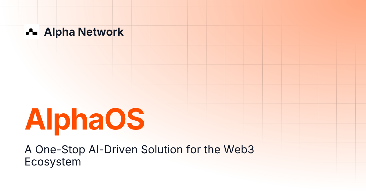 AlphaOS | Alpha Network